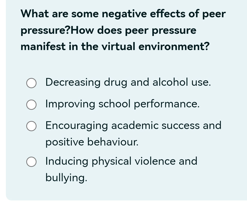 What are some negative effects of peer | StudyX