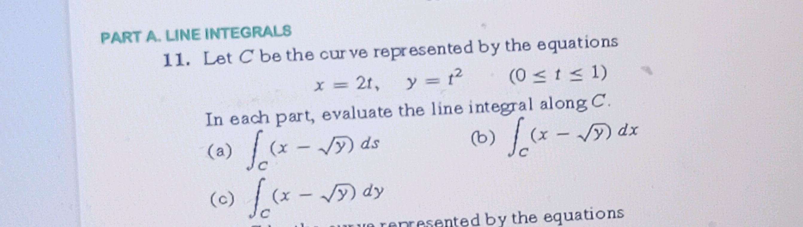 11. Let $C$ be the curve represented by the | StudyX