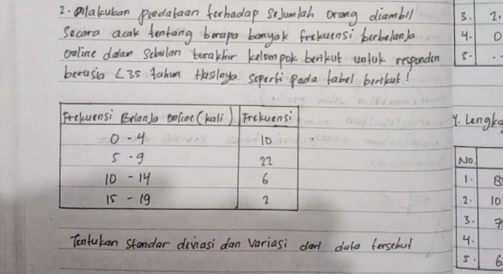 2. Dilakukan pendataan terhadap sejumlah | StudyX