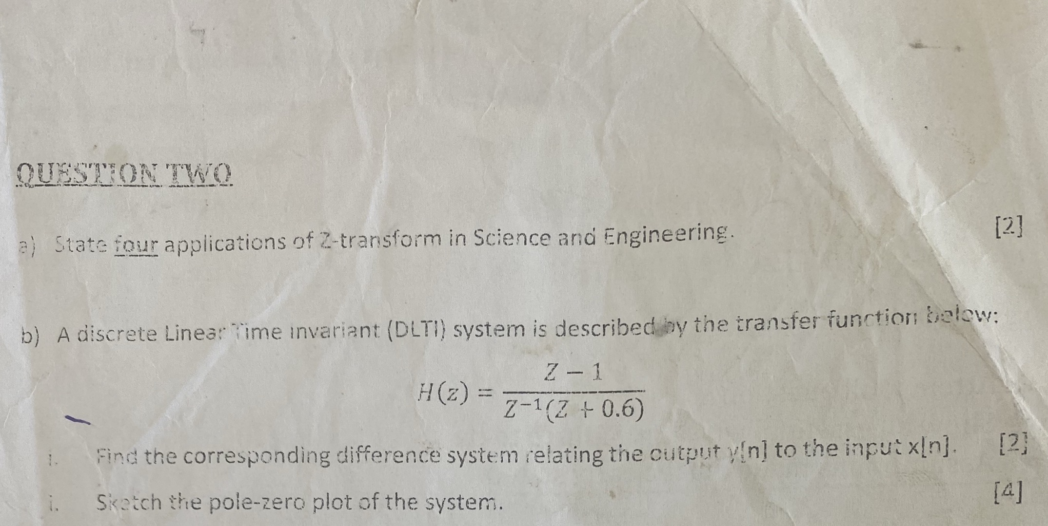 QUESTION TWO a) State four applications of | StudyX