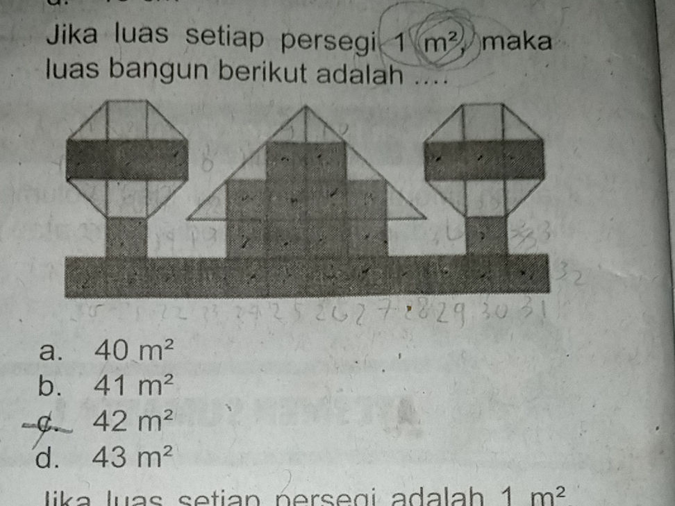 Jika luas setiap persegi 1 $m^2$, maka luas | StudyX