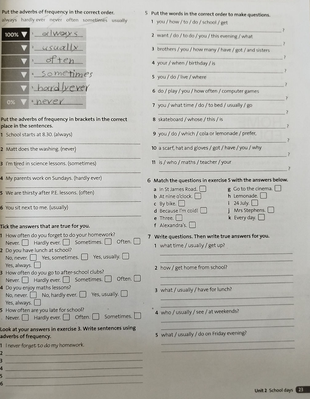 Put the adverbs of frequency in the correct | StudyX