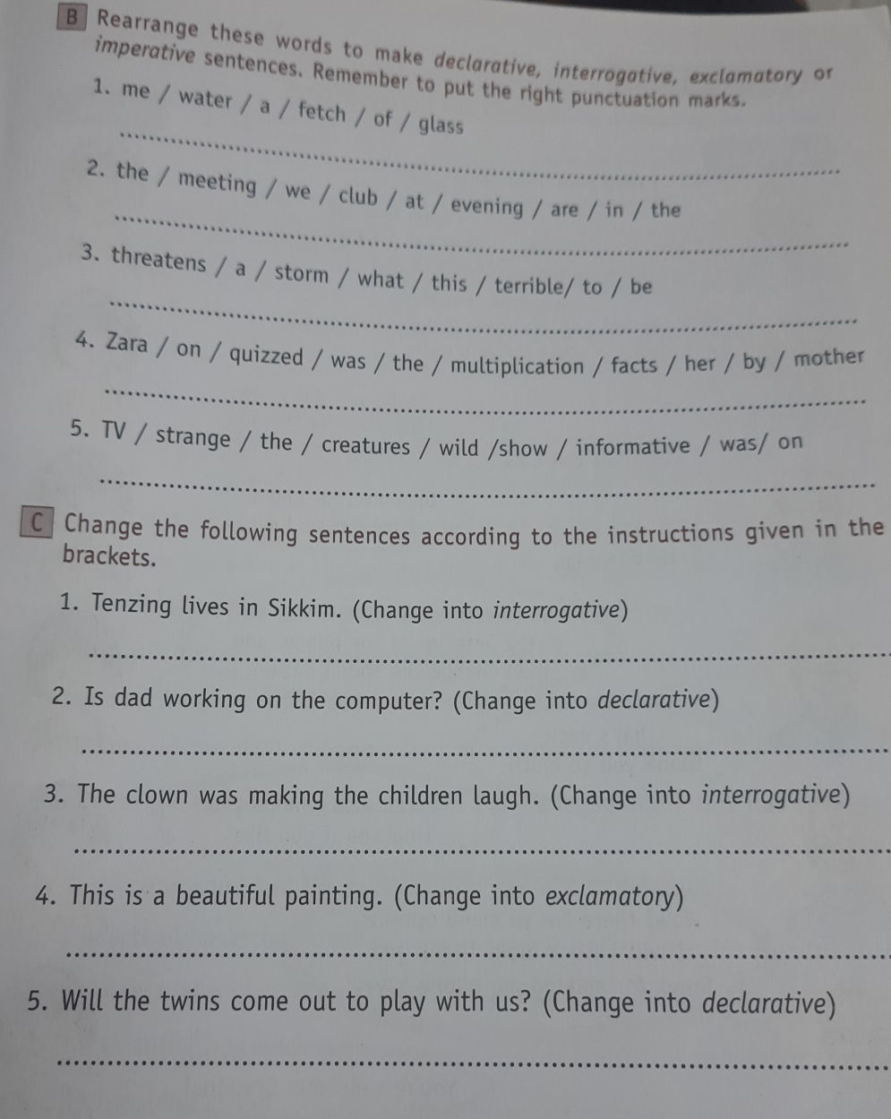 B Rearrange these words to make declarative, | StudyX