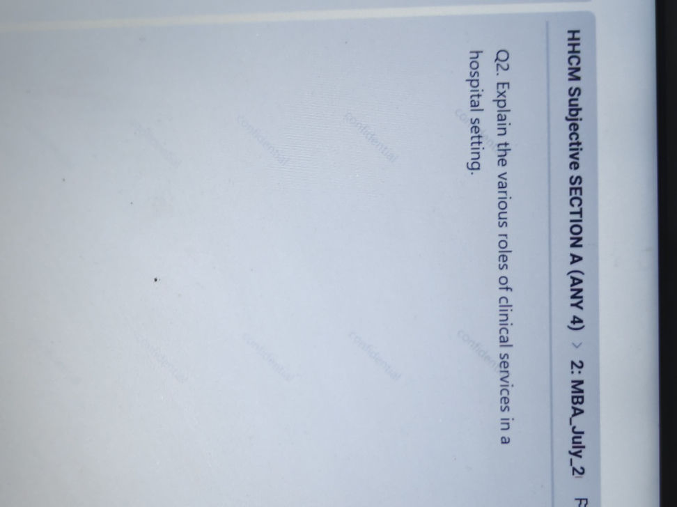 Q2. Explain the various roles of clinical | StudyX