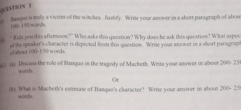 1) Banquo is truly a victim of the witches. | StudyX