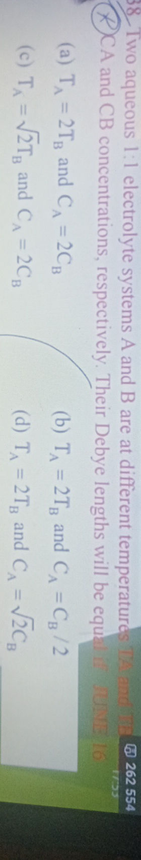 Two aqueous 1:1 electrolyte systems A and B | StudyX