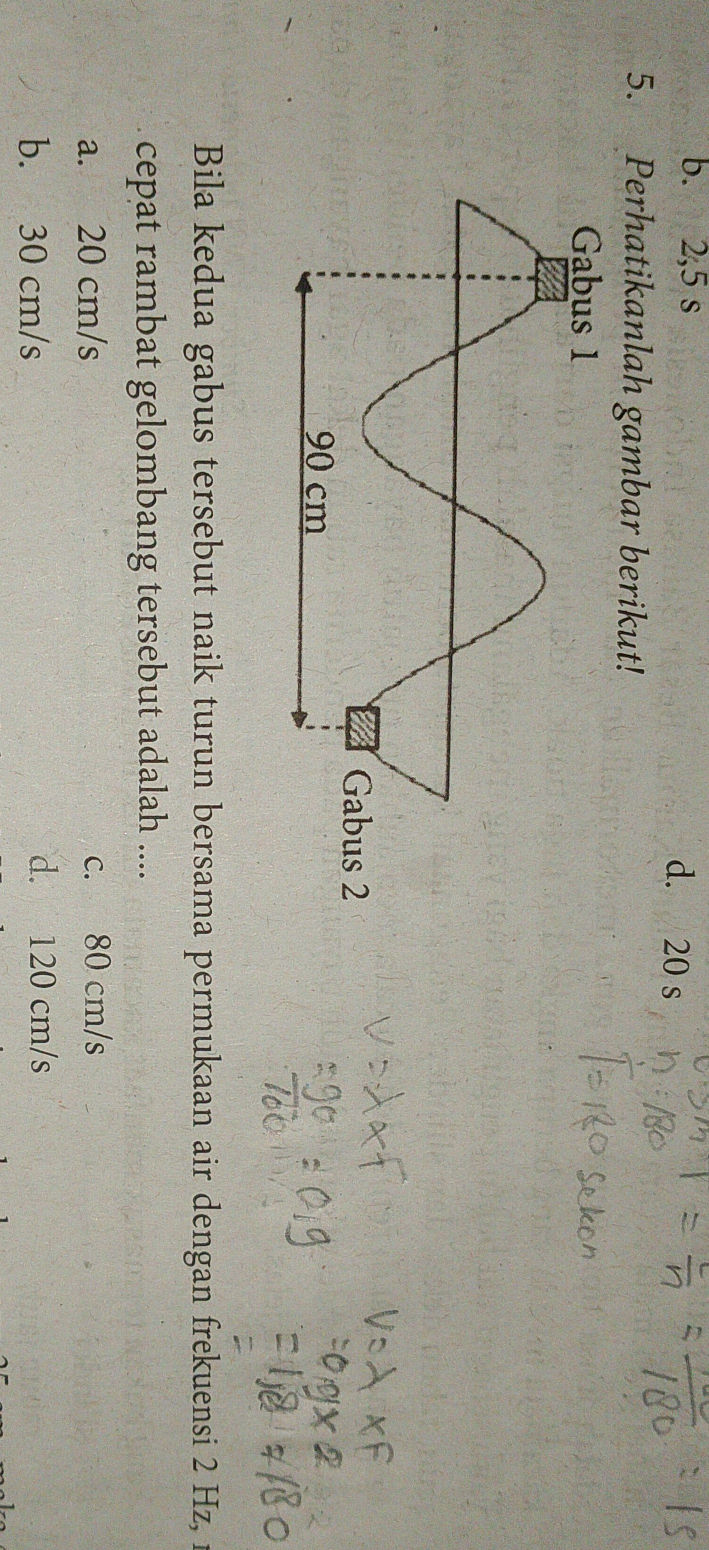 5. Perhatikanlah gambar berikut! ``` 90 cm | StudyX