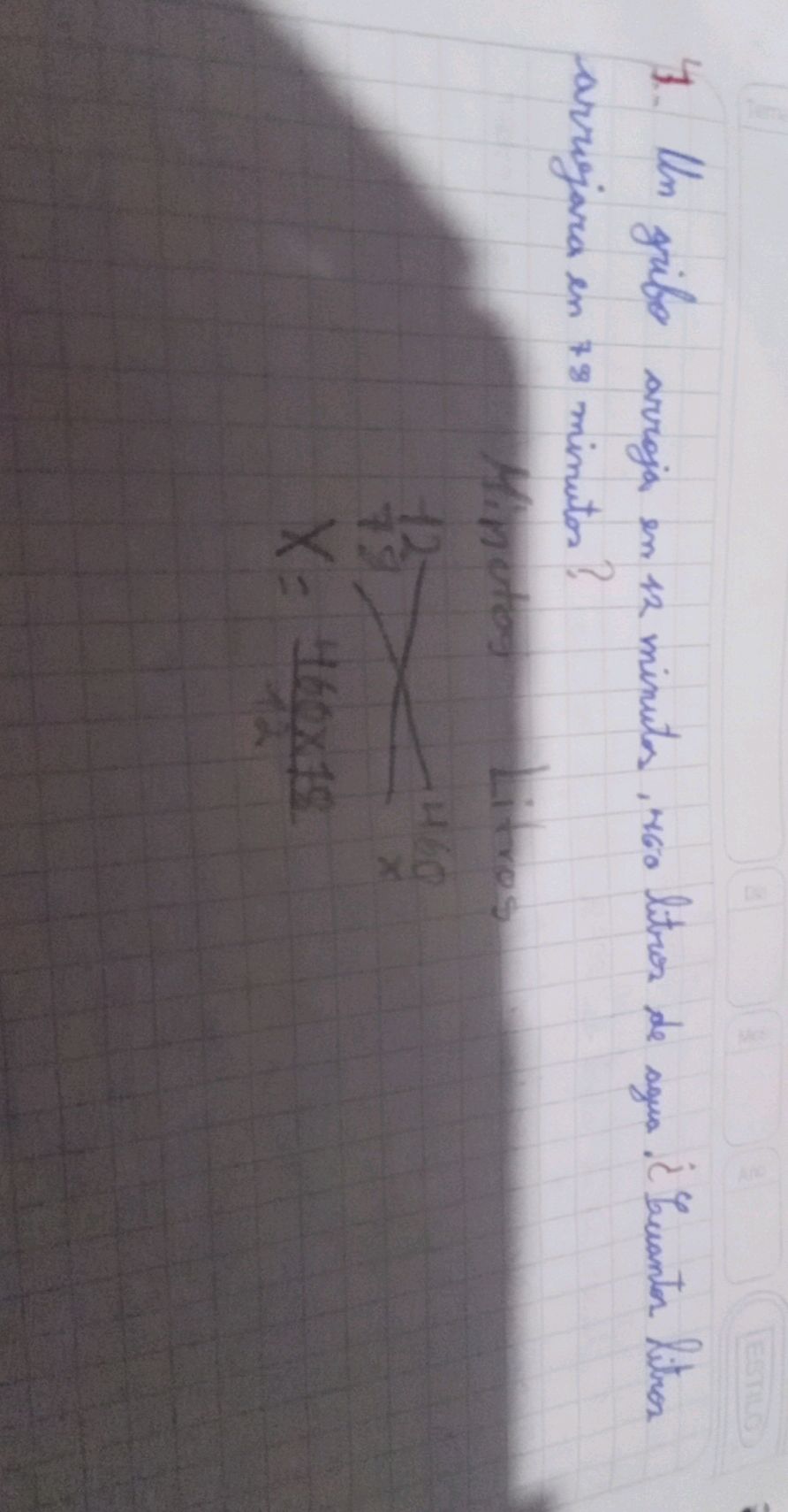 7. Un gribo arroja en 12 minutos, 460 litros | StudyX