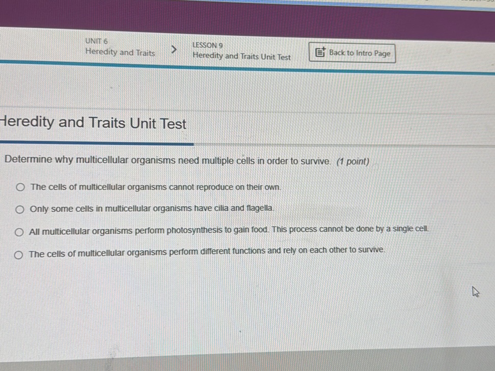 Determine why multicellular organisms need | StudyX
