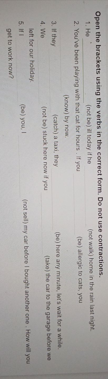 Open the brackets using the verbs in the | StudyX