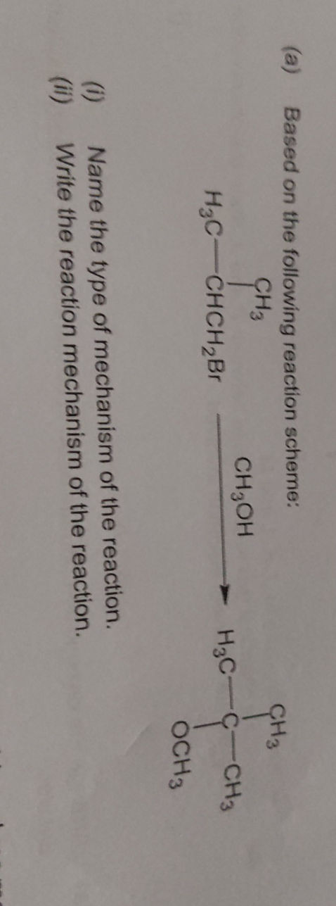 (a) Based on the following reaction scheme: | StudyX