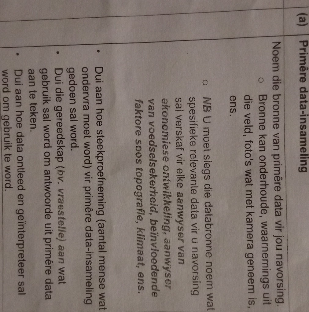 (a) Primêre data-insameling Noem die bronne | StudyX