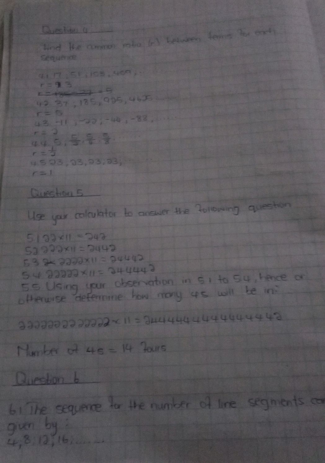 Question 4 Find the common ratio (r) between | StudyX