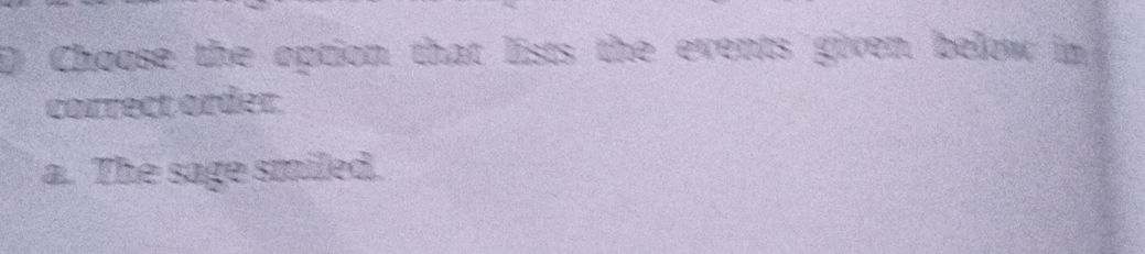 Choose the option that lists the events | StudyX