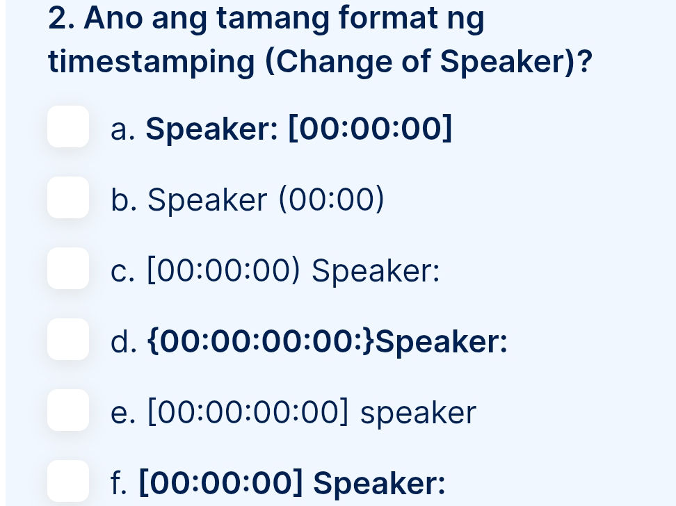 2. Ano ang tamang format ng timestamping | StudyX