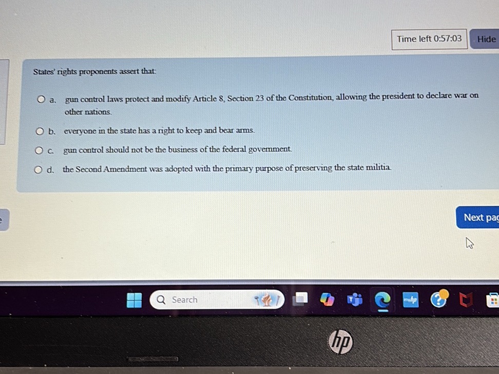 States' rights proponents assert that: a. | StudyX