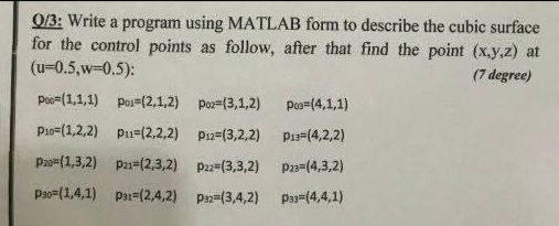 Q/3: Write a program using MATLAB form to | StudyX
