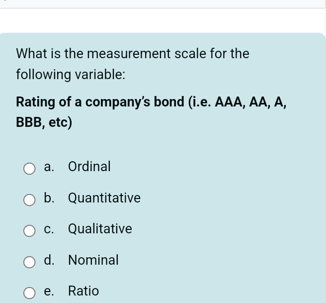 What is the measurement scale for the | StudyX