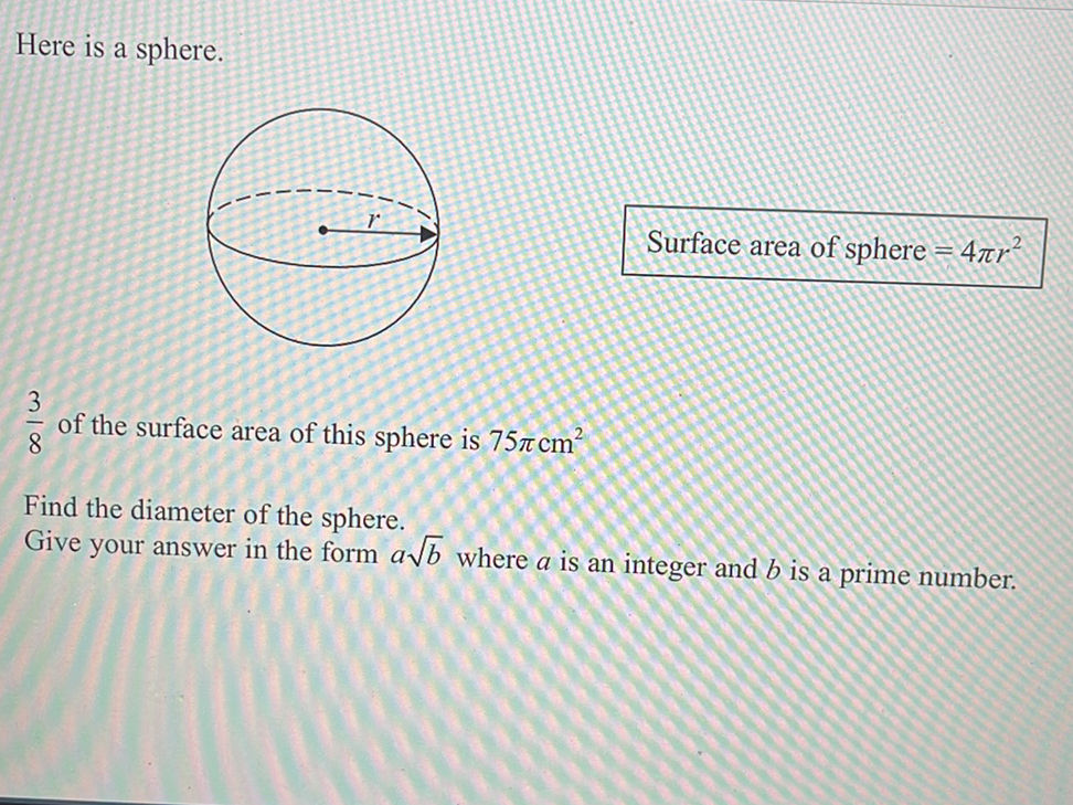Here is a sphere. Surface area of sphere = | StudyX