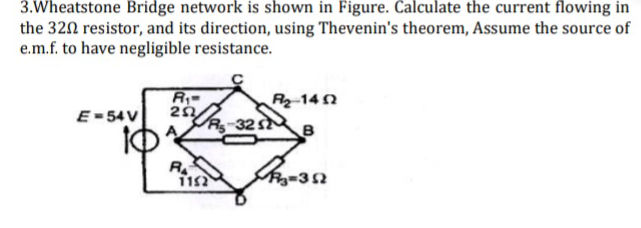 3. Wheatstone Bridge network is shown in | StudyX