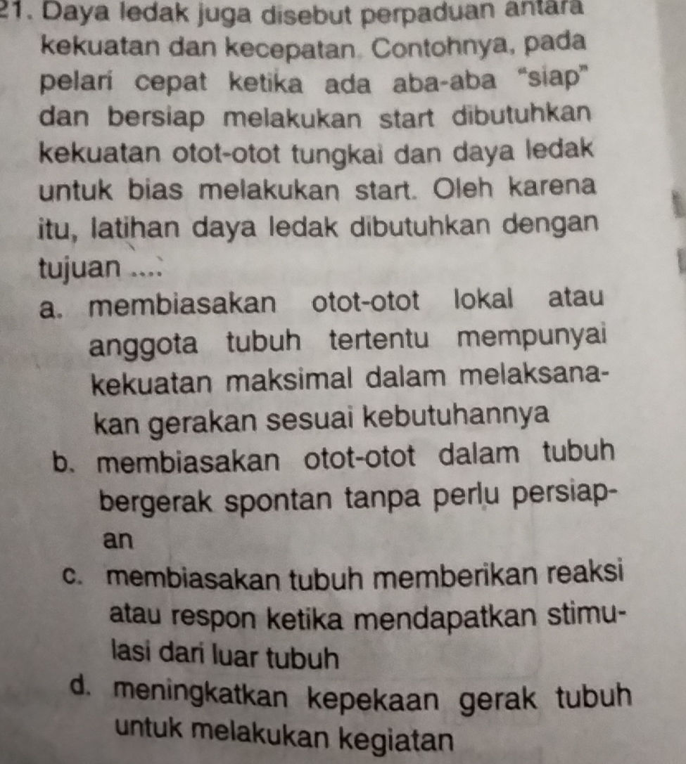 21. Daya ledak juga disebut perpaduan antara | StudyX