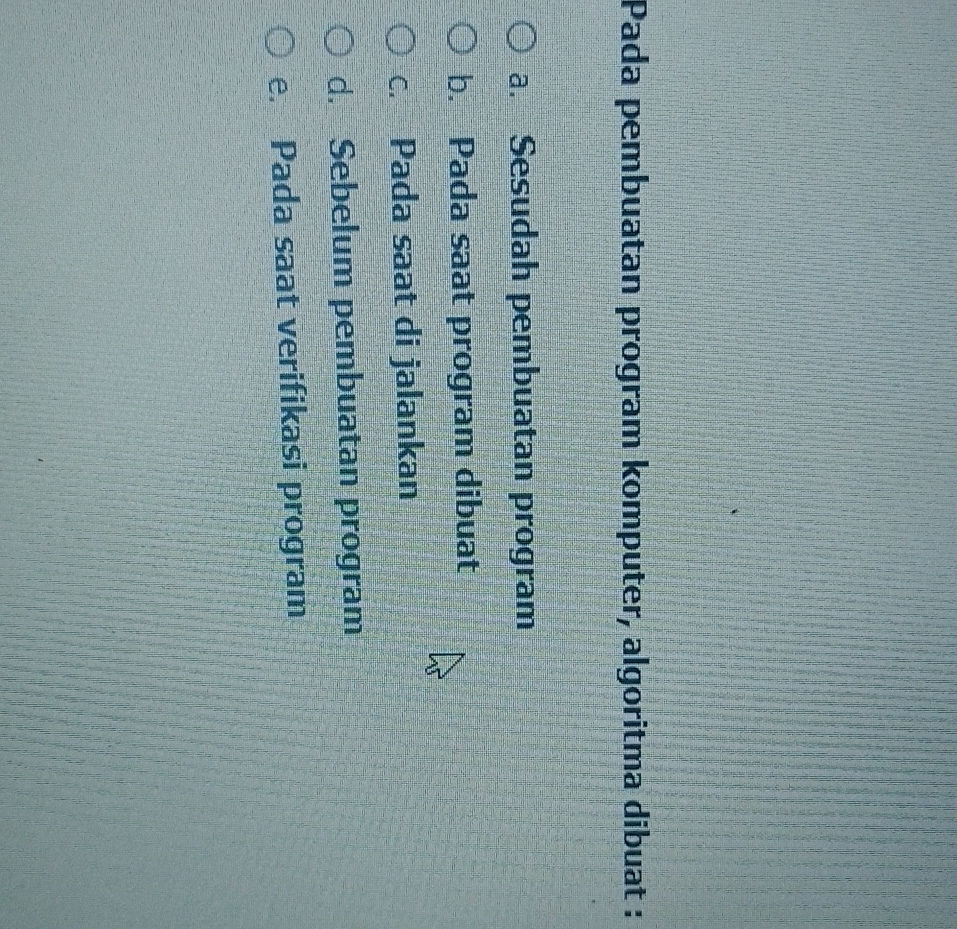 Pada pembuatan program komputer, algoritma | StudyX