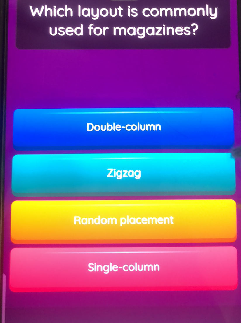 Which layout is commonly used for magazines? | StudyX