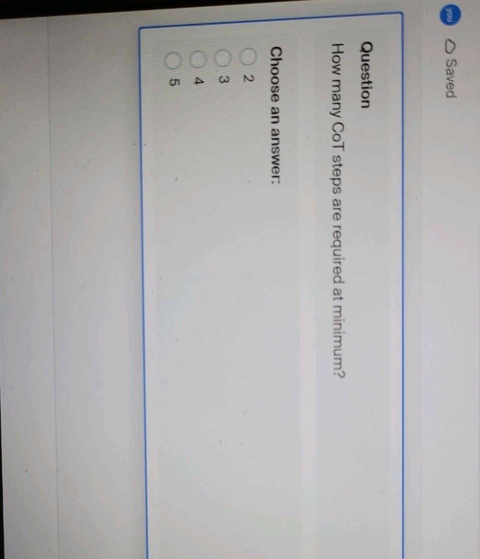 How many CoT steps are required at minimum? | StudyX