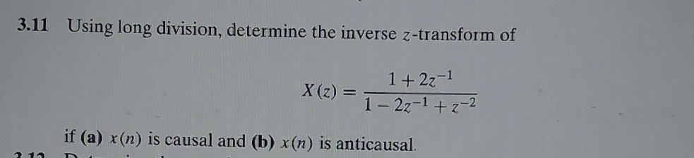 3.11 Using long division, determine the | StudyX