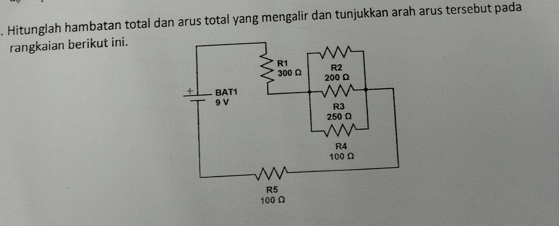 Hitunglah hambatan total dan arus total yang | StudyX