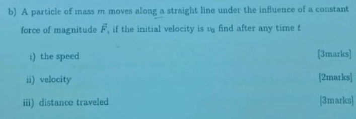 b) A particle of mass *m* moves along a | StudyX