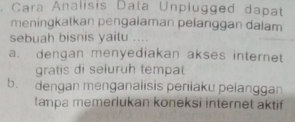 Cara Analisis Data Unplugged dapat | StudyX