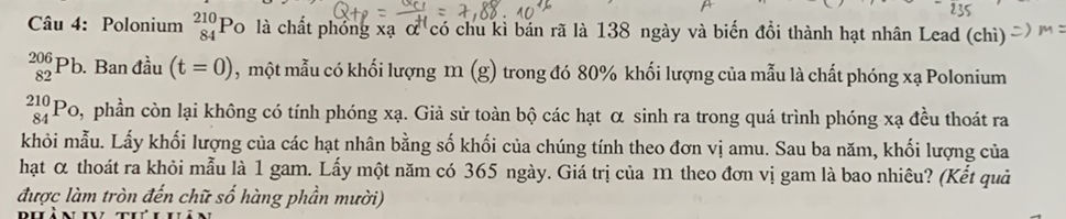 Câu 4: Polonium $_{84}^{210}Po$ là chất | StudyX