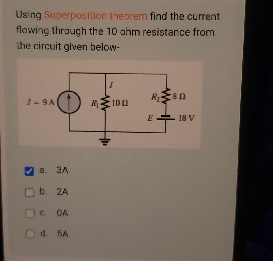 Using Superposition theorem find the current | StudyX