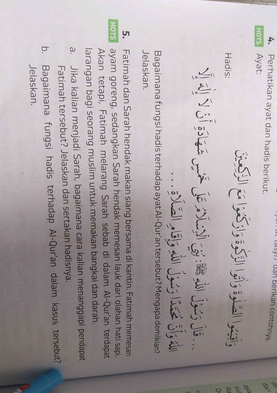 4. Perhatikan ayat dan hadis berikut. Ayat: | StudyX