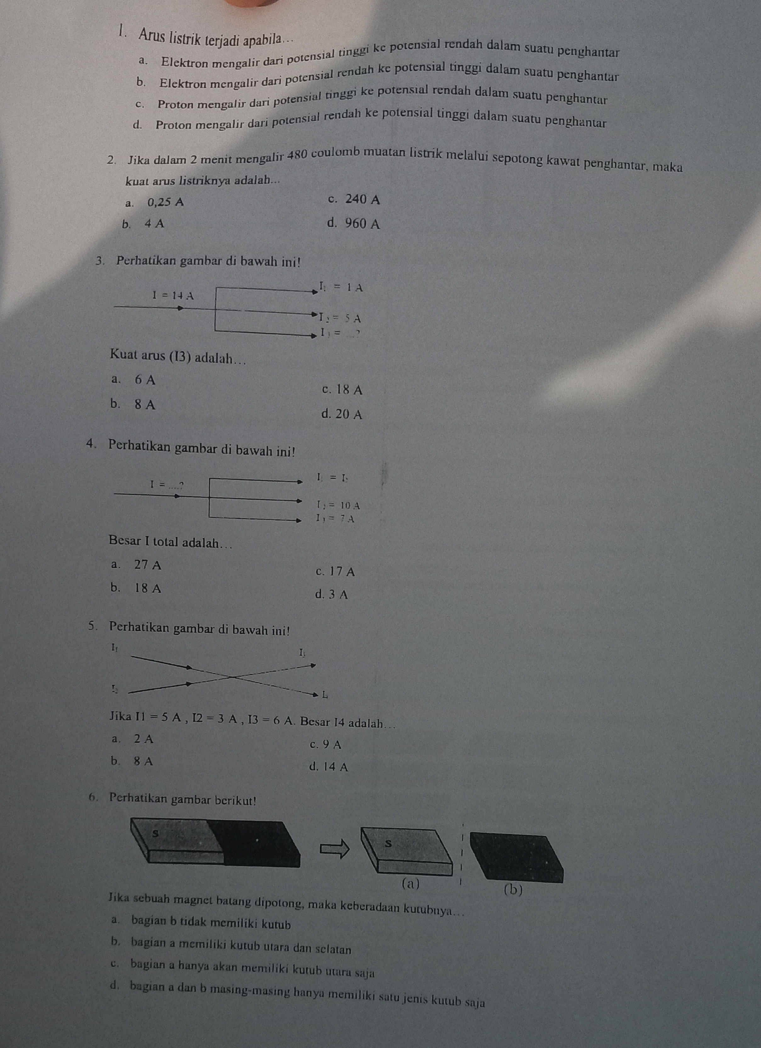 1. Arus listrik terjadi apabila... a. | StudyX