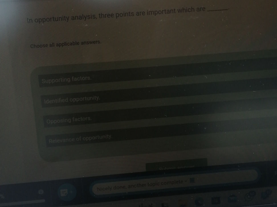 In opportunity analysis, three points are | StudyX
