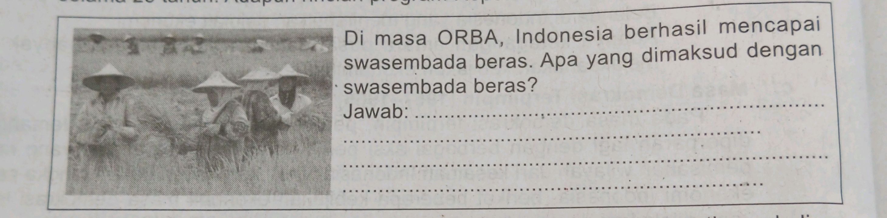 Di masa ORBA, Indonesia berhasil mencapai | StudyX