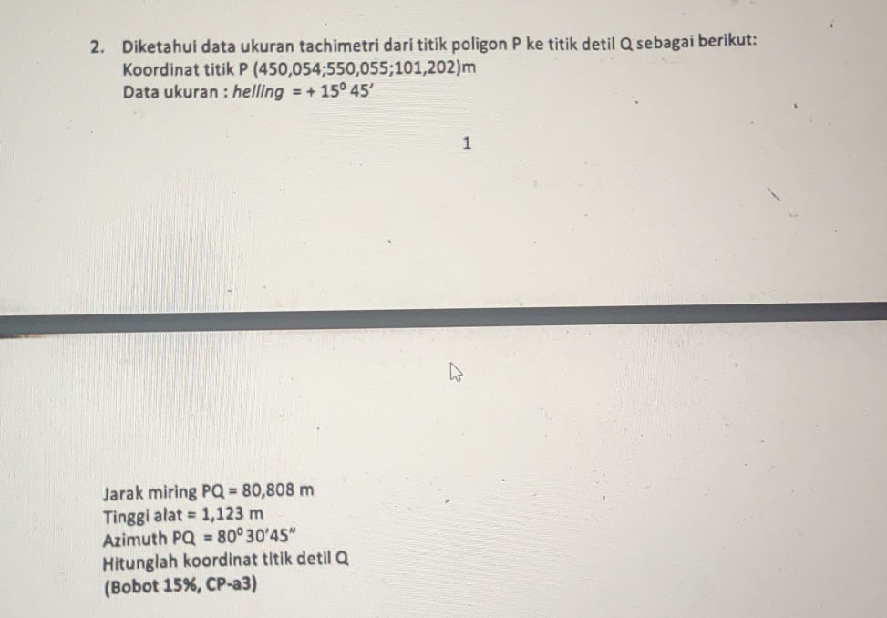 2. Diketahui data ukuran tachimetri dari | StudyX