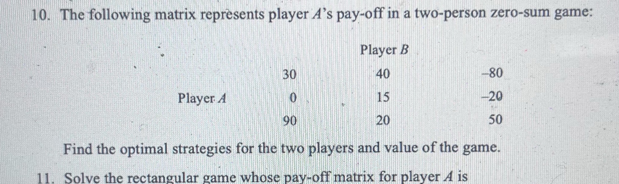 10. The following matrix represents player | StudyX