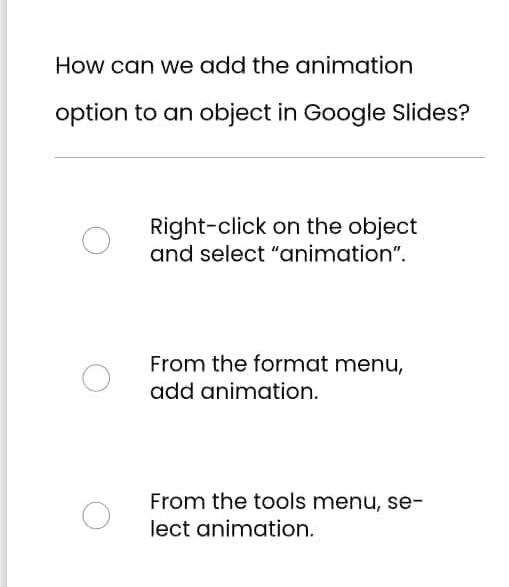 How can we add the animation option to an | StudyX