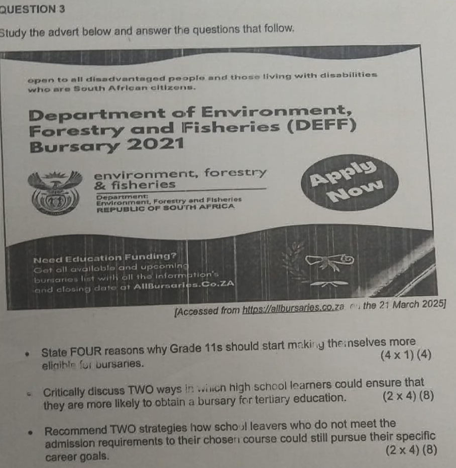 QUESTION 3 Study the advert below and answer