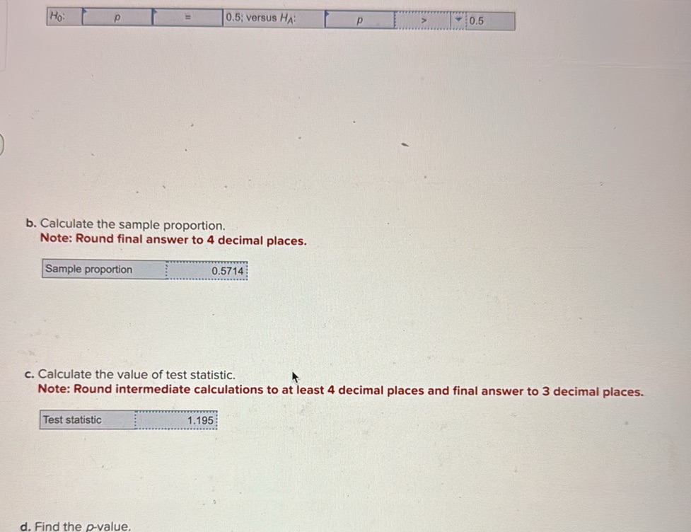 b. Calculate the sample proportion. Note: | StudyX