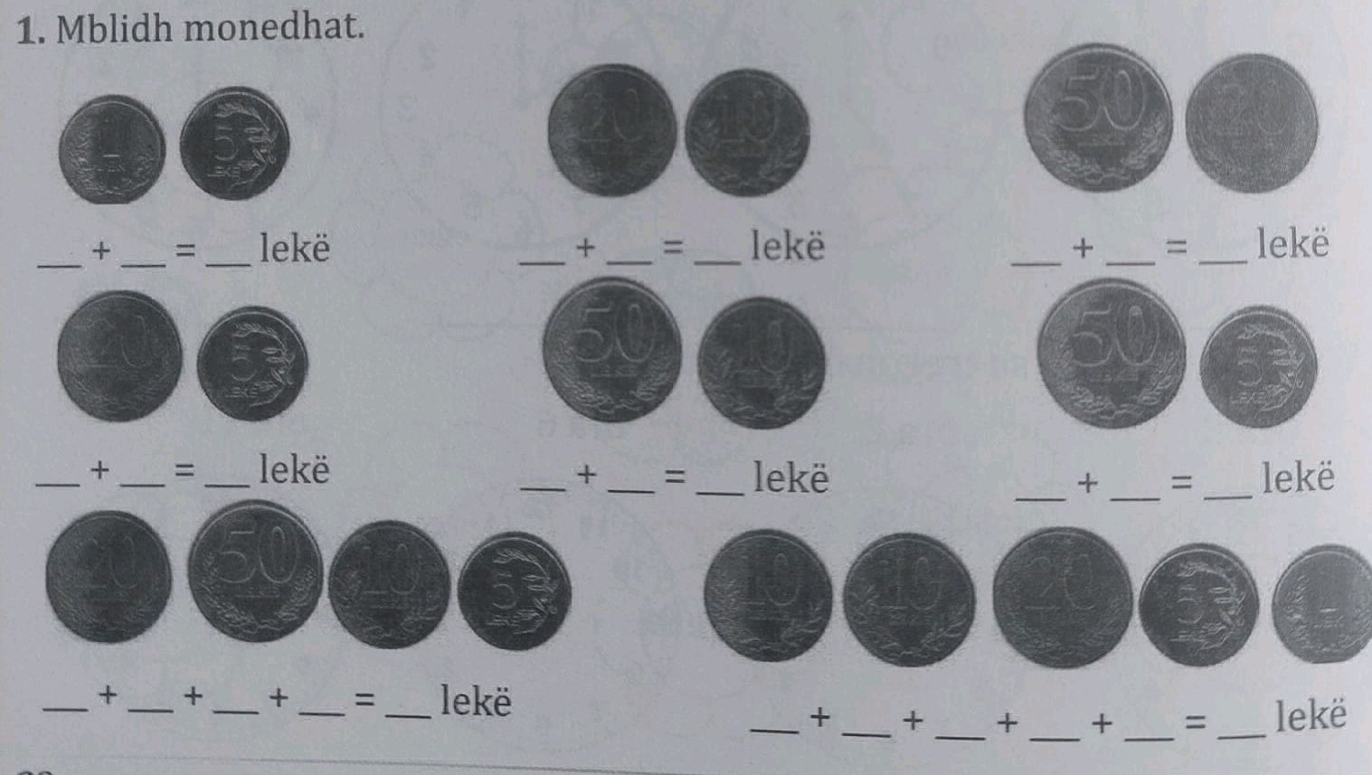 1. Mblidh monedhat. _ + _ = _ lekë _ + _ = | StudyX
