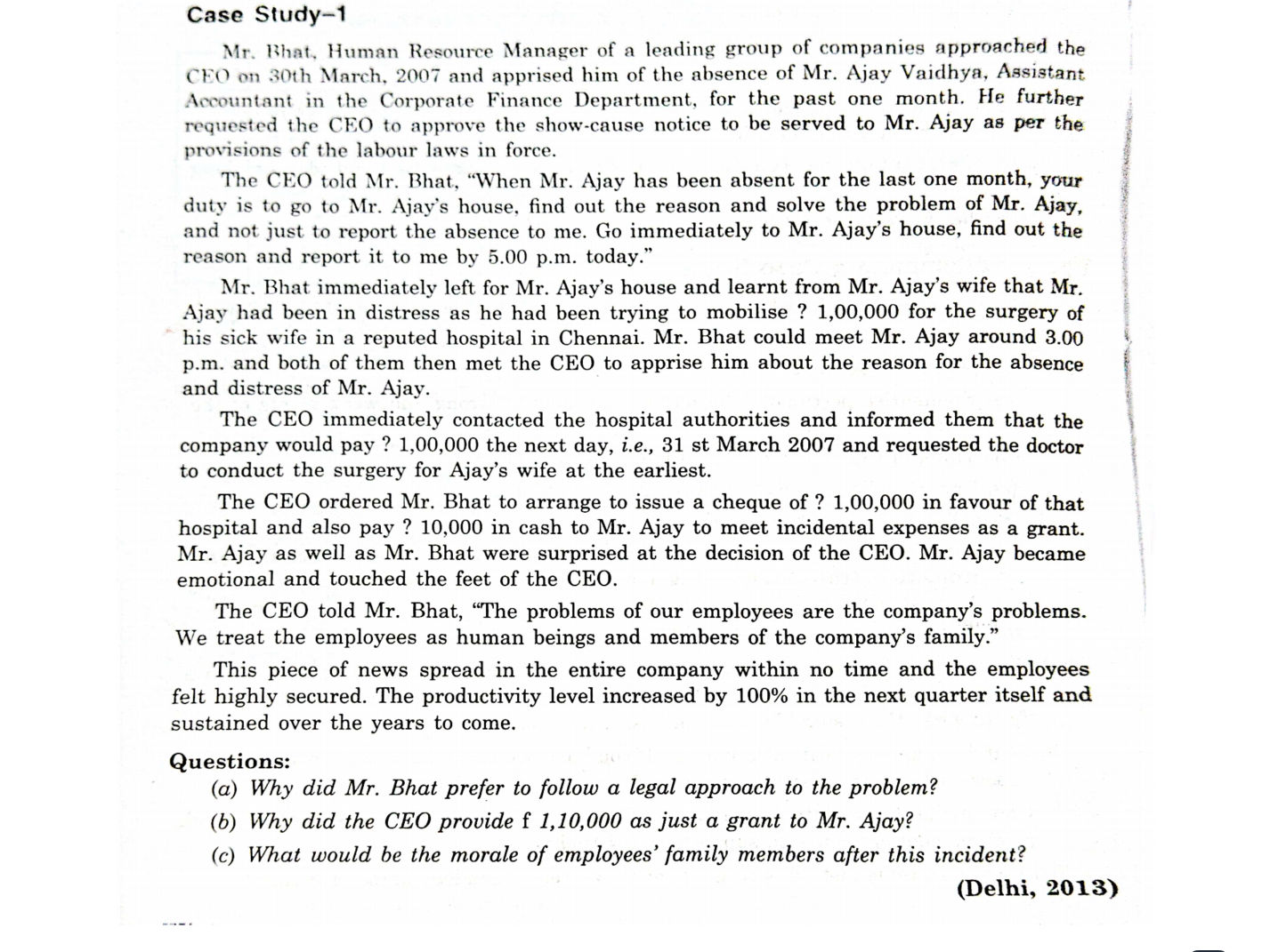 Questions: (a) Why did Mr. Bhat prefer to | StudyX