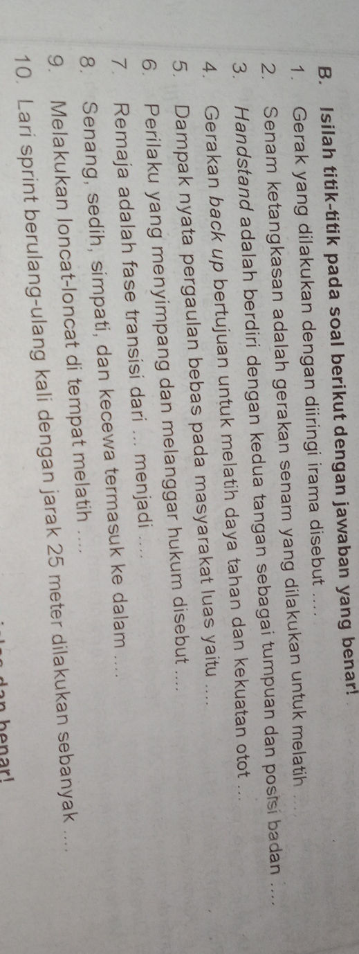 B. Isilah titik-titik pada soal berikut | StudyX