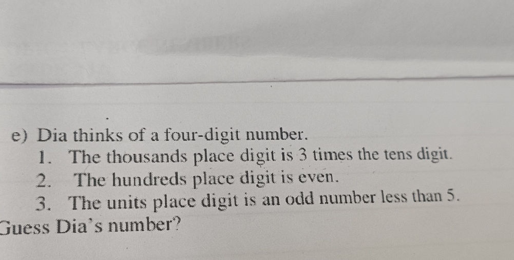 e) Dia thinks of a four-digit number. 1. | StudyX