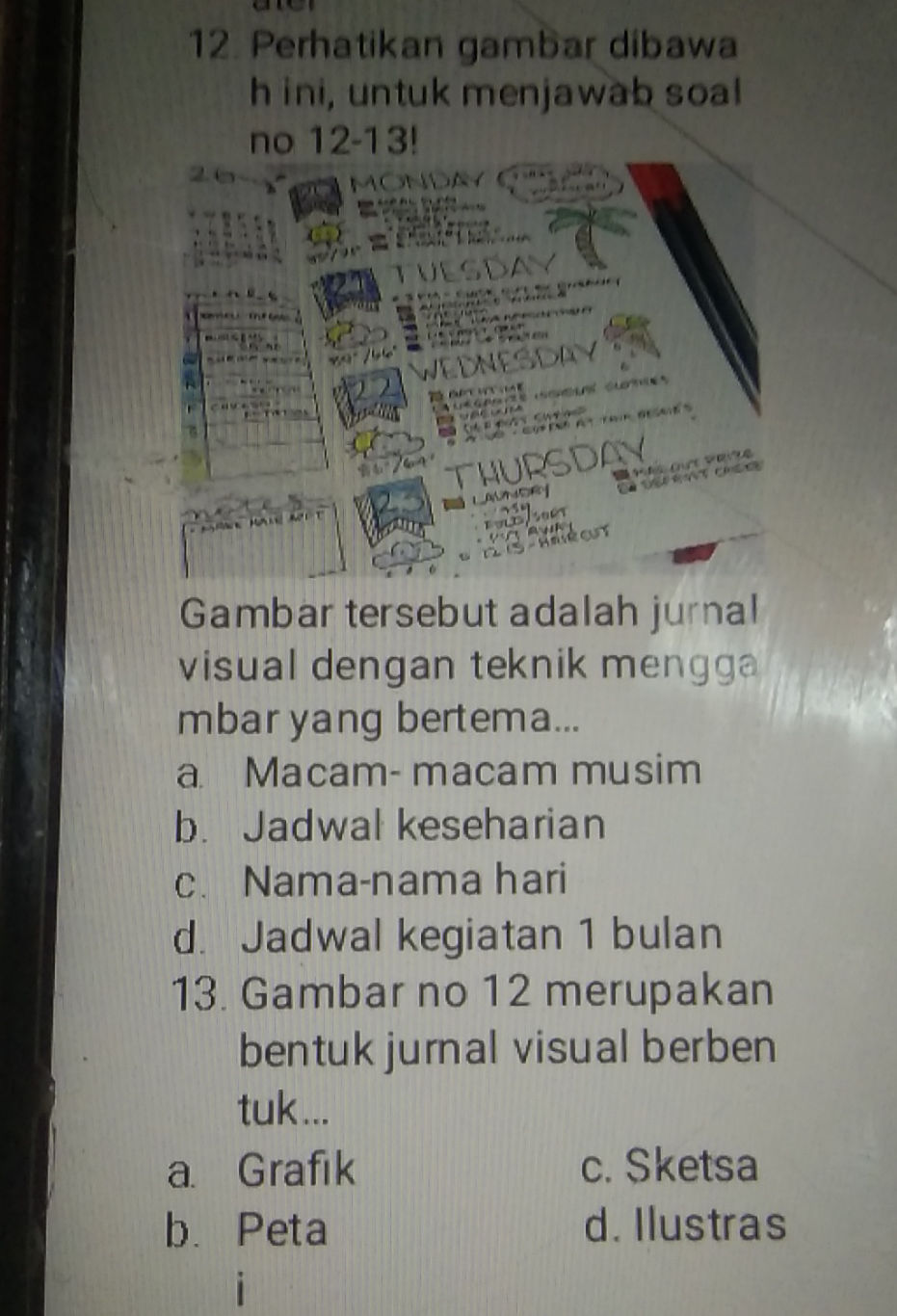 12. Perhatikan gambar di bawah ini, untuk | StudyX