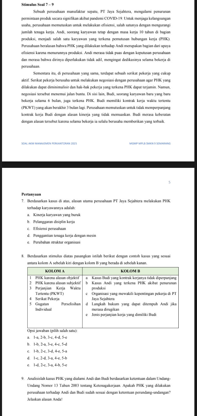 7. Berdasarkan kasus di atas, alasan utama | StudyX