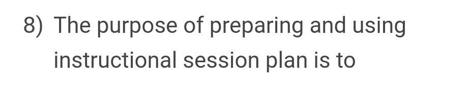 8) The purpose of preparing and using | StudyX